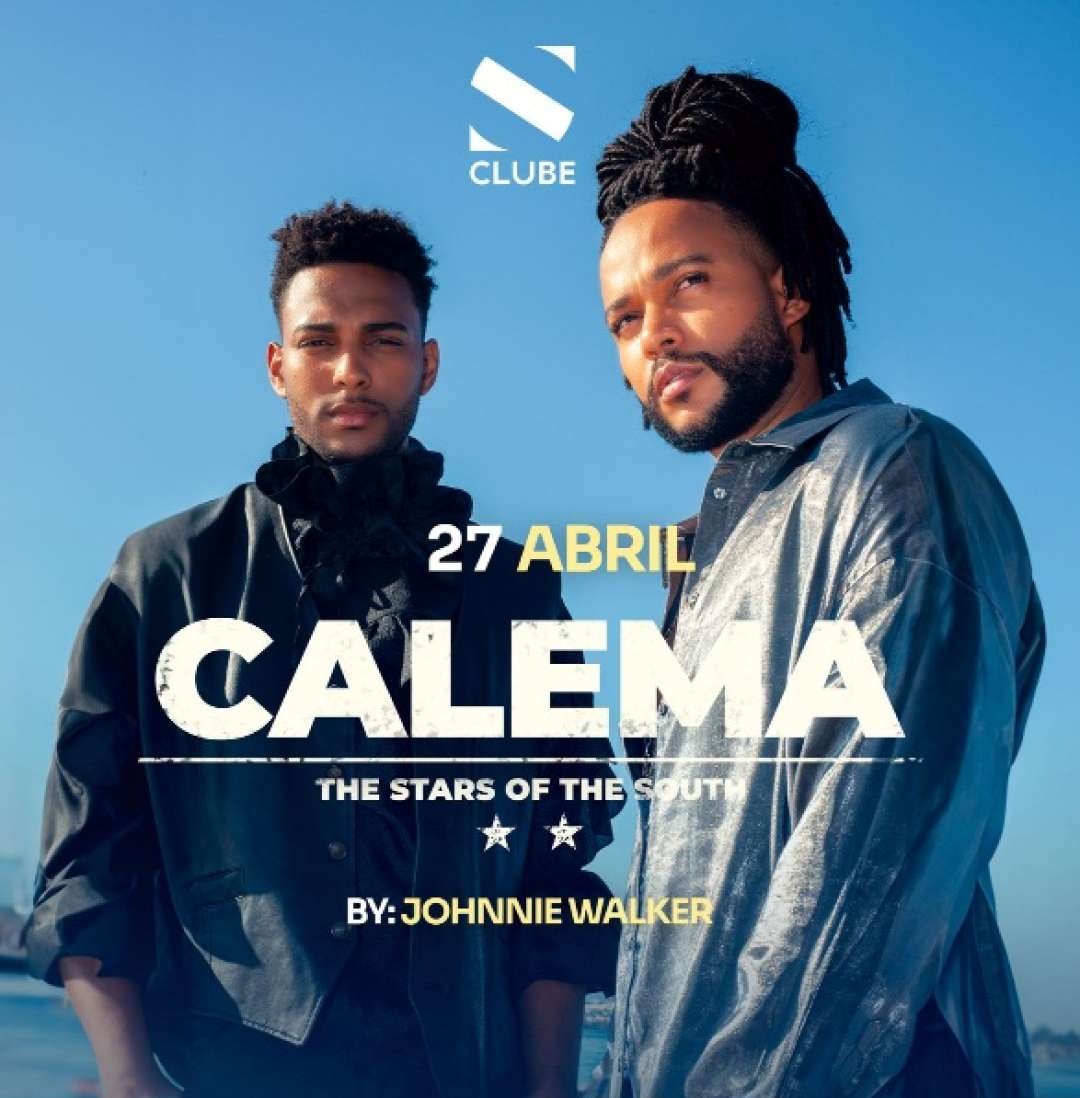 Calema by Jonhhie Walker | Clube S