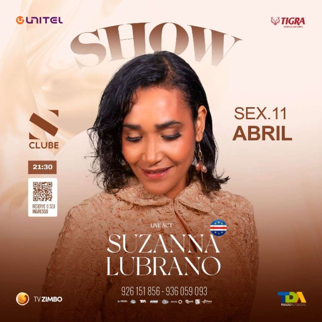 Show Suzana Lubrano | Check-in.ao - Eventos em Angola